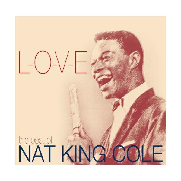 【発売日：2009年04月29日】ナット・キング・コール (コール ナットキング こーる なっときんぐ)2009年4月29日 発売ナット・キング・コール生誕90年記念(2009年時)究極のベスト・アルバム。「L-O-V-E」「スマイル」「ア...