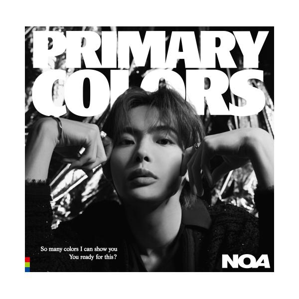 【発売日：2024年05月29日】NOA (ノア のあ)2024年5月29日 発売約1年3カ月ぶりとなる2nd Album『Primary Colors』が発売決定!3ヵ国語(日本語、英語、韓国語)を話すことができるNOAは、各言語によって...