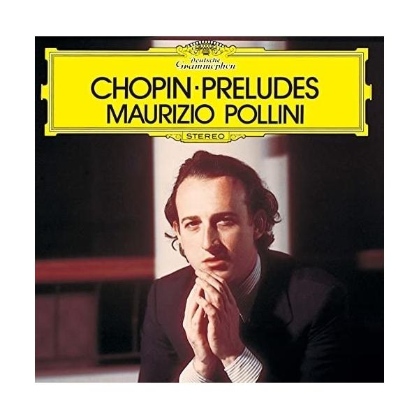 【発売日：2021年12月15日】マウリツィオ・ポリーニ (ポリーニ マウリツィオ ぽりーに まうりつぃお)2021年12月15日 発売ポリーニ初来日の1974年に録音された前奏曲集。ポリーニによるショパン・アルバム第2弾だったものです。全...