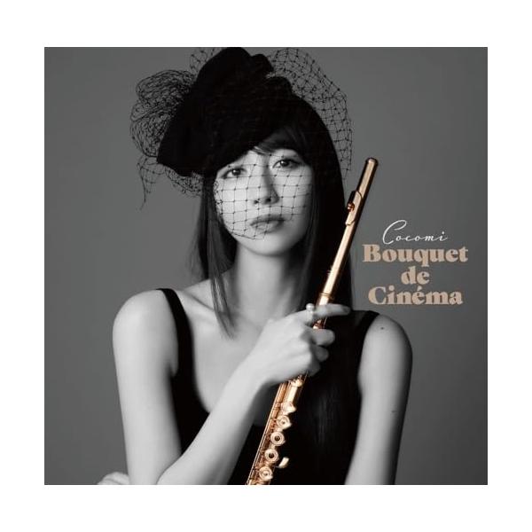 【発売日：2025年08月20日】Cocomi (ココミ ここみ)2025年8月20日 発売2022年にニューヨークの名門レーベル(DECCA GOLD)からデビューしたフルート奏者 Cocomiの4thアルバム『Bouquet de Ci...
