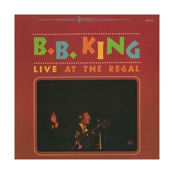 【発売日：2015年09月16日】B.B.キング (ビービーキング びーびーきんぐ)2015年9月16日 発売1964年11月、脂の乗ったブルースの王者B.B.キングがヒット曲を立て続けに放ち、アポロ劇場に並ぶ黒人音楽の殿堂、シカゴのリーガ...