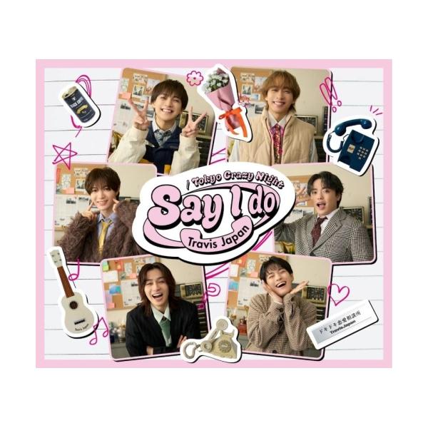 【発売日：2025年03月05日】Travis Japan (トラビスジャパン とらびすじゃぱん)2025年3月5日 発売Travis Japan初のフィジカルシングルを発売。ダブルAサイドシングルとなっており、「Say I do」は宮近海...