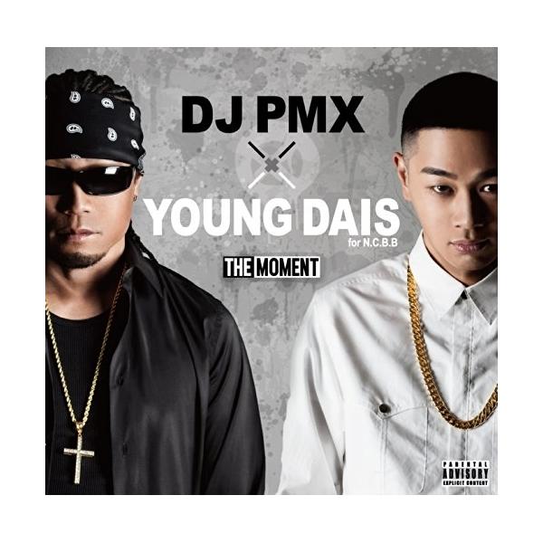 【発売日：2014年07月09日】DJ PMX × YOUNG DAIS for N.C.B.B (ディージェイピーエムエックス/ヤングダイス でぃーじぇいぴーえむえっくす/やんぐだいす)2014年7月9日 発売DJ PMXのキャリア初とな...