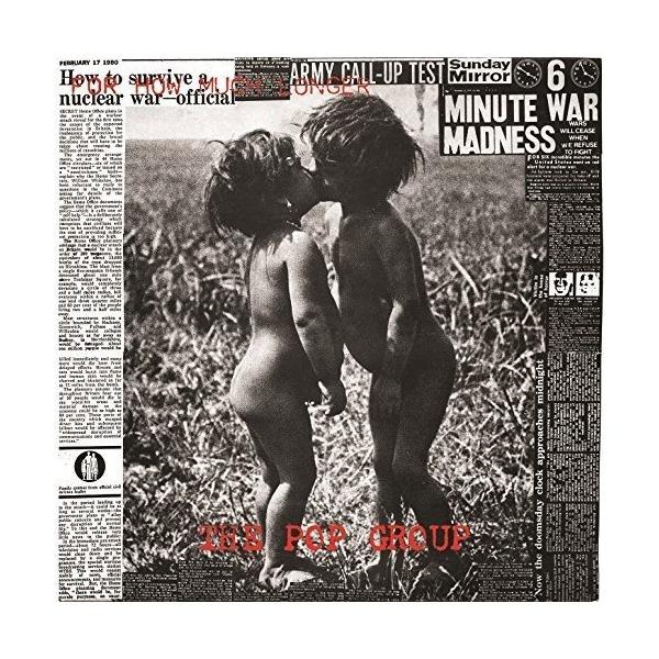 【発売日：2016年02月19日】ザ・ポップ・グループ (ポップグループ ぽっぷぐるーぷ)2016年2月19日 発売1980年発表、ザ・ポップ・グループのセカンド・アルバム。ロック史に残る名盤と高く評価されながらも、20年に渡って国内での正...