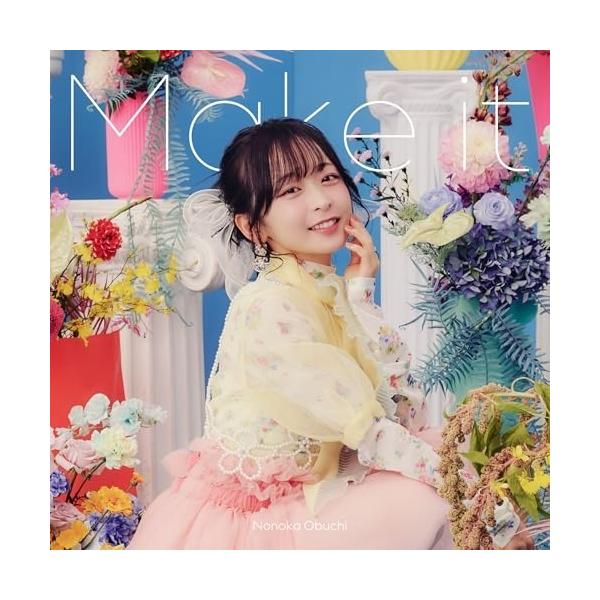 【発売日：2026年02月25日】大渕野々花 (オオブチノノカ おおぶちののか)2026年2月25日 発売大渕野々花、3rdシングル「Make it」発売決定!表題曲はTVアニメ『お気楽領主の楽しい領地防衛』エンディングテーマ!『お気楽領主...