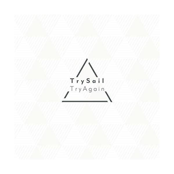 【発売日：2019年02月27日】TrySail (トライセイル とらいせいる)2019年2月27日 発売前作となるセカンド・フルアルバムのリリースより1年半、「WANTED GIRL」(7thシングル・アニメ『タイムボカン 逆襲の三悪人』...