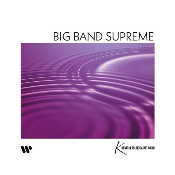 【発売日：2024年05月29日】角田健一ビッグバンド (ツノダケンイチビッグバンド つのだけんいちびっぐばんど)2024年5月29日 発売角田健一ビッグバンド(BIG BAND SOUND)シリーズ第5弾!レコーディング・エンジニアの内沼...