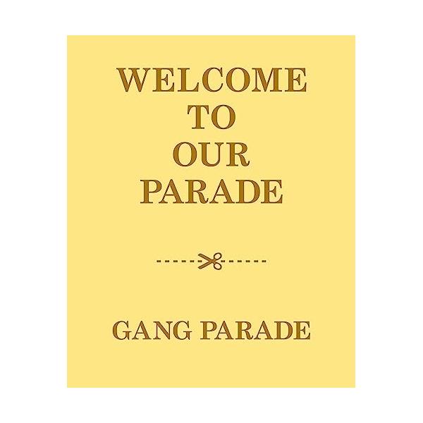 【発売日：2023年07月19日】GANG PARADE (ギャングパレード ぎゃんぐぱれーど)2023年7月19日 発売ギャンパレの今を詰め込んだ超特大ボリュームのスペシャルアルバム!CD:11.ENJOY OUR PARADE2.PAR...