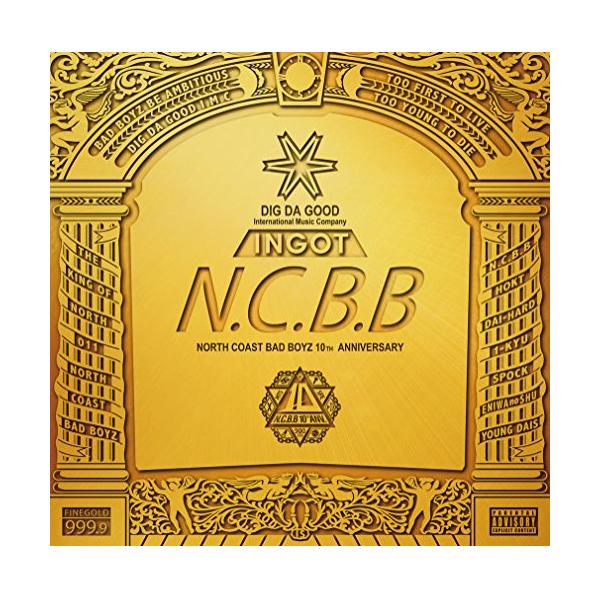 【発売日：2015年05月27日】N.C.B.B (エヌシービービー えぬしーびーびー)2015年5月27日 発売CD:11.Fashionista2.Chase3.Cho Shi Do Da feat.THAITANIUM4.Wow Wo...