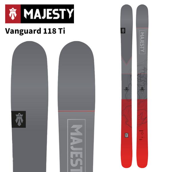 Majesty マジェスティ スキー板 Vanguard 118 Ti 板単品 25-26 モデル