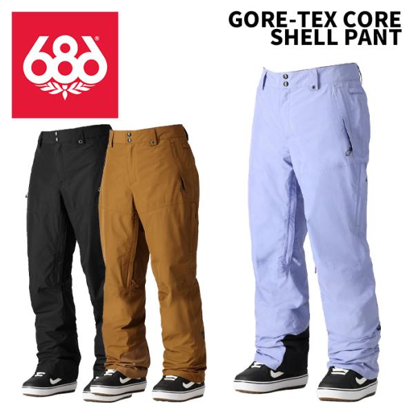 686 シックスエイトシックス ウェア GORE-TEX CORE SHELL PANT 24-25(2025)モデル パンツ