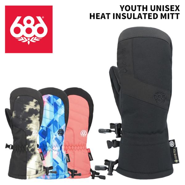 686 シックスエイトシックス グローブ YOUTH UNISEX HEAT INSULATED MITT 24-25モデル ジュニア 子供用