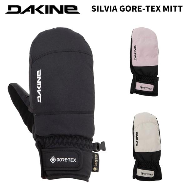 DAKINE ダカイン グローブ SILVIA GORE-TEX MITT BE237779 24-25モデル
