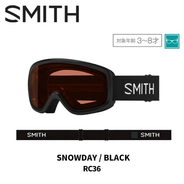 子供用　SMITH スミス ゴーグル SNOWDAY / BLACK / RC36 25-26 モデル ジュニア【返品交換不可商品】
