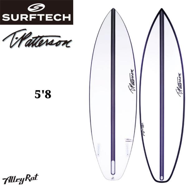 SURFTECH サーフテック サーフボード TIMMY PATTERSON ALLEY RAT 5'8 ティミーパターソン アレー ラット ショートボード エポキシボード EPSボード サーフィン 正規品 [営業所止め配送]