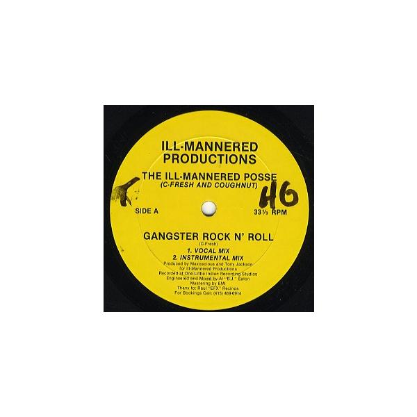 製造国 : US　　レーベル : Ill-Mannered Productions　　　　　　ラベルマジック書込み有り。US Org 12"!! C-Fresh、Dre Dog、Lou-E-Lou等擁するベイエリアのアーリーG Rap!! ...