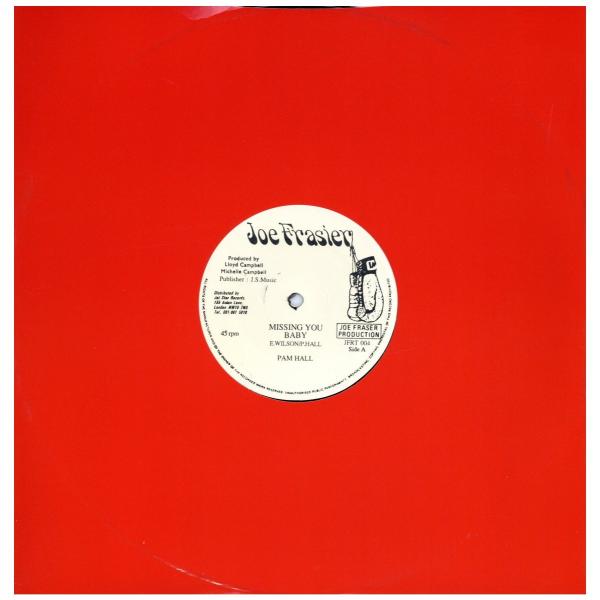 製造国 : UK　　リリース年 : 1993　　レーベル : Joe Frasier　　品番 : JFRT 004　　　　Pam Hallの2nd Album"Missing You Baby"のタイトルトラックとなったA-1、Boyz I...
