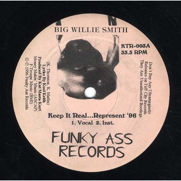 製造国 : US　　リリース年 : 1996　　レーベル : Funky Ass Records　　品番 : KTR-003　　　　Kool Keith主宰Funky AssからBig Willie Smith名義でリリースされた'96のシ...