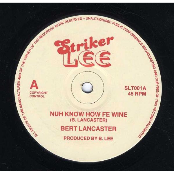 製造国 : UK　　レーベル : Striker Lee　　品番 : SLT 001　　　　Bunny Leeが設立したStriker LeeレーベルからBert Lancaster とDerrick Irieのダンスホールチューンをカップ...