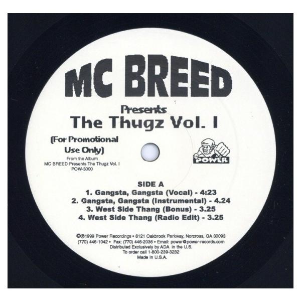 製造国 : US　　リリース年 : 1999　　レーベル : Power Records　　品番 : POW-3000　　　　MC Breed監修'99リリースの傑作コンピアルバム"The Thugz Vol. 1"からのシングルカット。M...