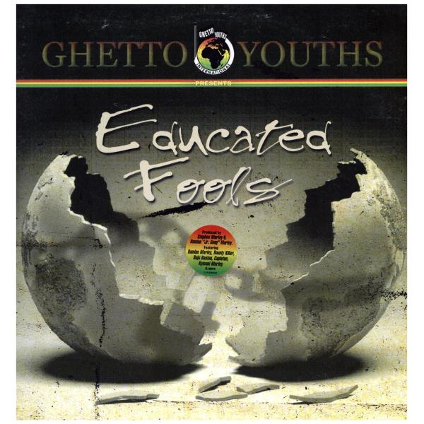 製造国 : US　　リリース年 : 2003　　レーベル : Ghetto Youths United　　品番 : 54604-1　　　　ジャケ裏のバーコードにマジックでライン有り。Educated Fools Riddimのワンウェイ・ア...