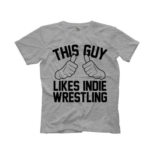 This Guy Likes Indie Wrestling ディス・ガイ・ライク・インディー・レスリング Tシャツこの商品はアメリカのプロレスTシャツ製作会社ProWrestlingTees.comからのお取り寄せになります（受注生産）。...