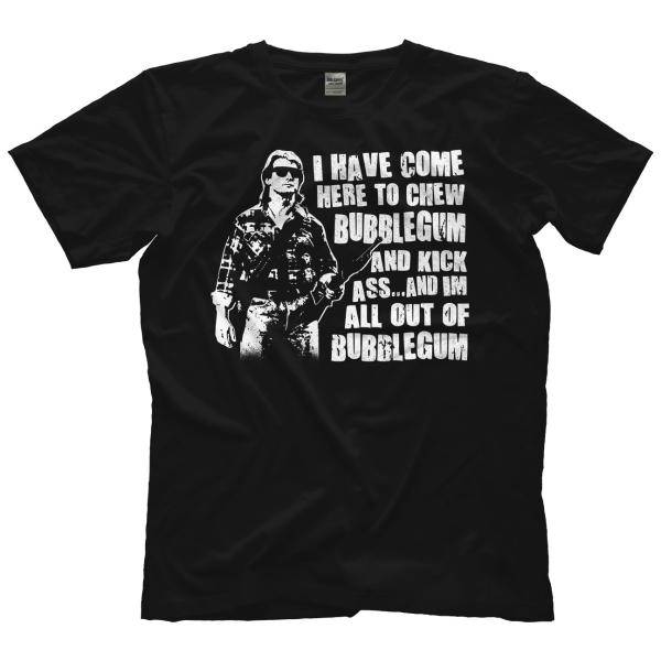 "Rowdy" Roddy Piper “ホット・ロッド” ロディ・パイパー バブルガム Tシャツ"I have come here to chew bubblegum and kick ass...and I'm all out of b...