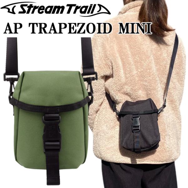 StreamTrail AP TRAPEZOID MINI (APトラペゾイド ミニ)釣りやアウトドアレジャーはもちろん、普段のお出かけにも丁度いいサイズ防水生地を使用しビジネスシーンからタウンユース、アウトドアまで幅広くご使用頂けるアンフ...