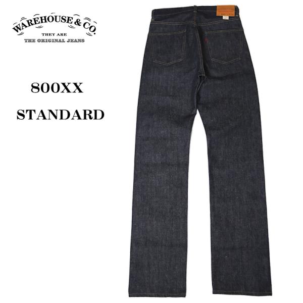 WAREHOUSE/ウエアハウス  800XX(STANDARD)  NON WASH(生デニム)