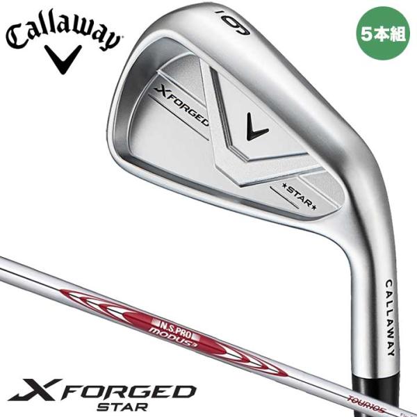 【発売日：2026年04月10日】キャロウェイ X FORGED STAR 26 CRM アイアン 5本組（#6〜9、PW）　シャフト：N.S.PRO MODUS3 TOUR 105 スチール 日本正規品 エックス フォージド Callaw...