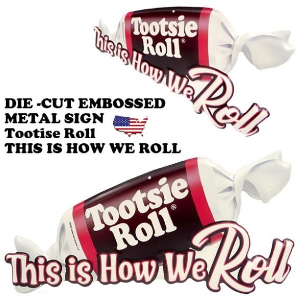 アメリカ直輸入 トッツィーロールのエンボスメタルサインプレート【Tootsie Roll/ トッツィーロール】のダイカットエンボスメタルサインプレートです♪看板はサイズ感もGOOD で、凸凹になっているのがカッチョイイ！お部屋やガレージに飾...