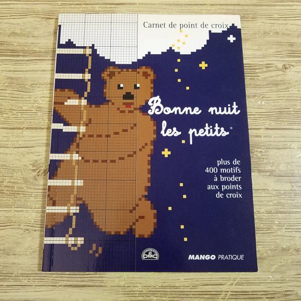 【刺しゅう】【クロスステッチ】【くまのヌーヌー】【おやすみなさい子どもたち】【Bonne・nuit・les・petits】【洋書】【フランス語】【Carnet・de・point・de・croix】【point・de・croix】【MANGO...