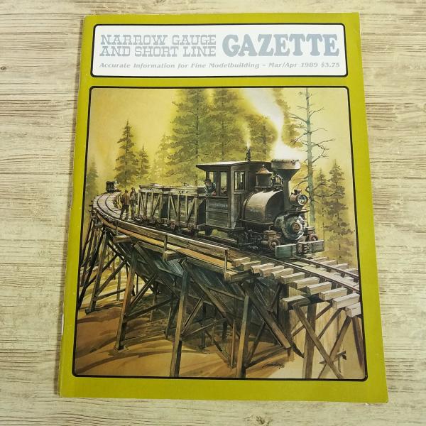 【ナローゲージ＆ショートライン・ガゼット】【Narrow・Gauge・and・Short・Line・Gazette】【模型関連】【鉄道模型雑誌】【海外・鉄道模型】【洋書・鉄道模型】