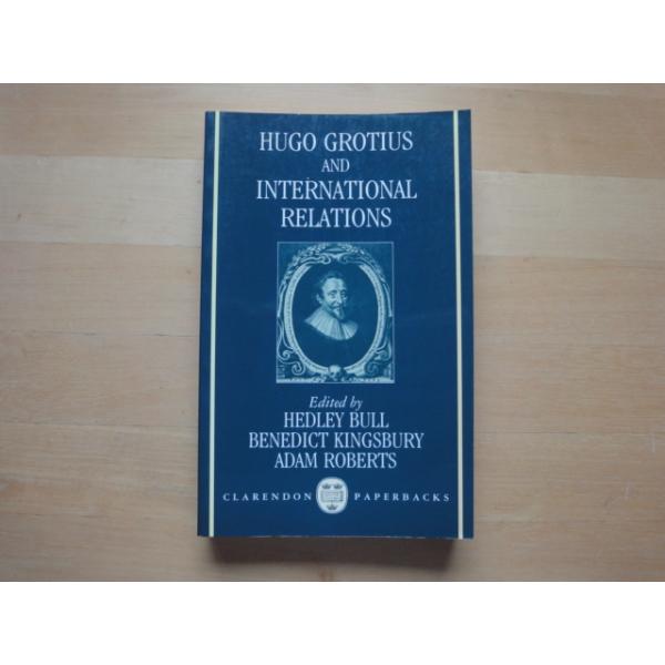「タイトル」「中古」Hugo Grotius and International Relations/ヘドリー・ブル 洋書箱(2)「ISBN」9780198277712「発売日」1992/5/14「サイズ」単行本（ペーパーバック）「程度:状...