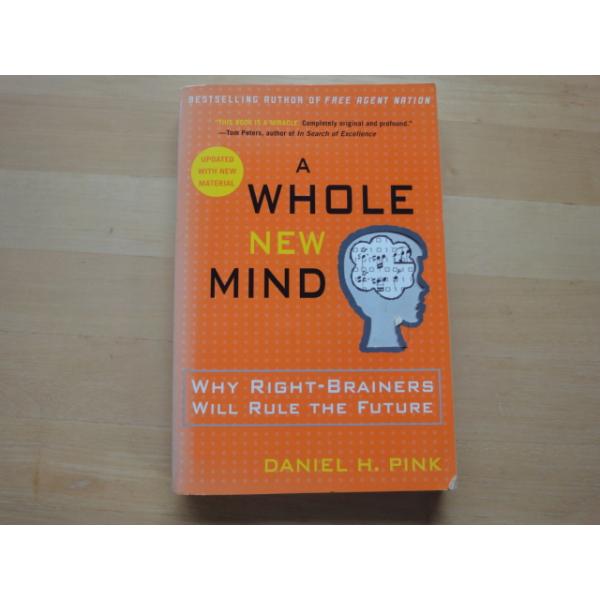 「タイトル」読めれば良い人向け「中古」A Whole New Mind Why Right-Brainers Will Rule the Future/ダニエル・H・ピンク 洋書箱(2)「ISBN」9781594481710「発売日」200...