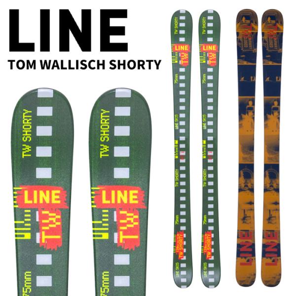 LINE ライン スキー板 TOM WALLISCH SHORTY 板単品 25-26モデル ユース
