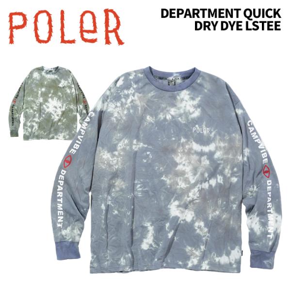 POLER ポーラー 長袖Tシャツ DEPARTMENT QUICK DRY DYE LSTEE 25-26モデル