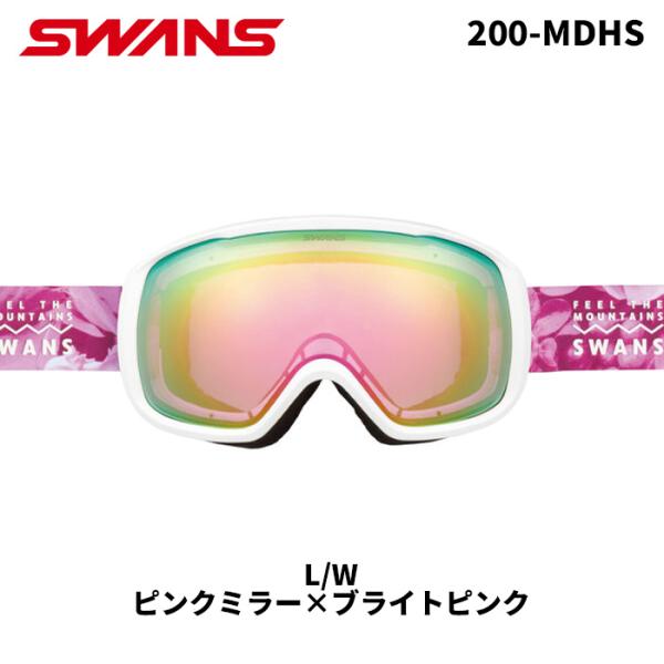 SWANS スワンズ ゴーグル 200-MDHS / L/W ピンクミラー×ブライトピンク 25-26モデル【返品交換不可商品】