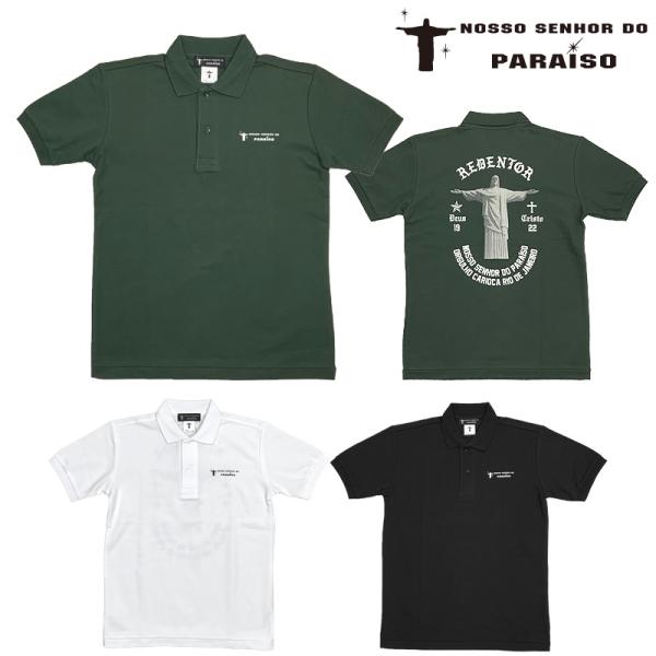 NOSSO SENHOR DO PARAISOの レデント―ルポロシャツ !!  ノッソセニョールドパライーゾのポロシャツです。バックにブラジル、リオデジャネイロのコルコバードの丘にあるキリスト像を中心に、REDENTOR、Deus、Cri...