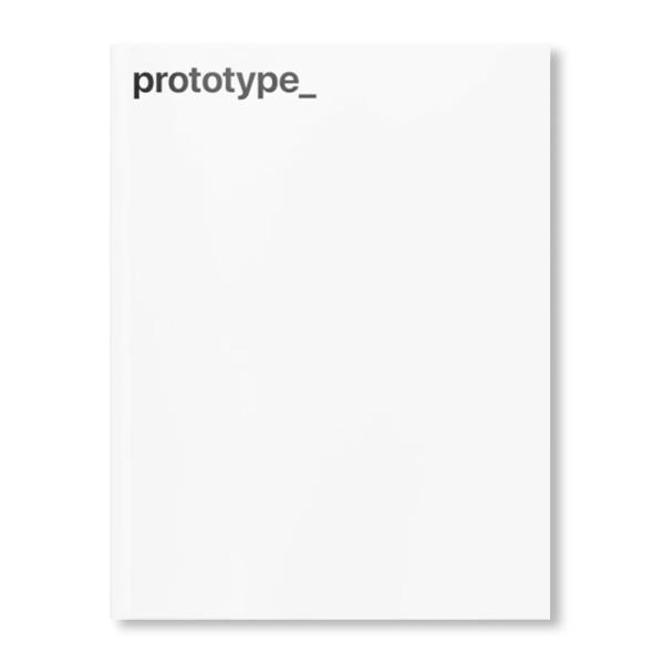 2026年創刊の年二回刊行の雑誌『PROTOTYPE』の第0号。クリエイティブディレクターでありスタイリスト、また「i-D」誌の編集長を務めてきたアラステア・マッキム（Alastair McKimm）が編集長を務める。氏はこれまでにも、今回...