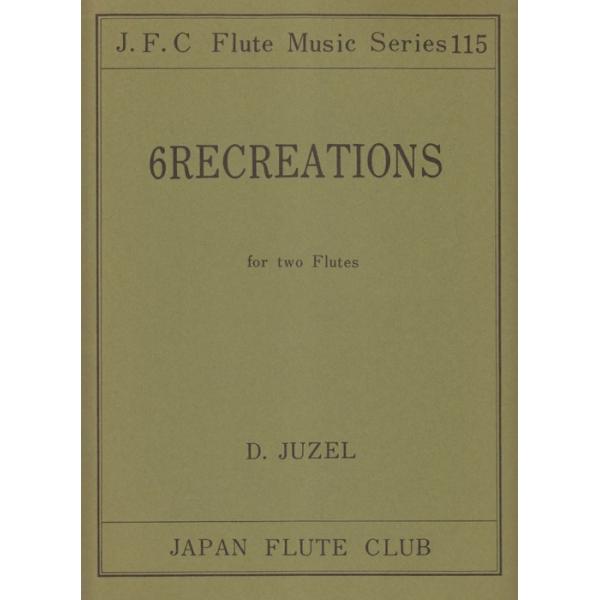 関連words：日本フルートクラブ/六つのリクリェーション