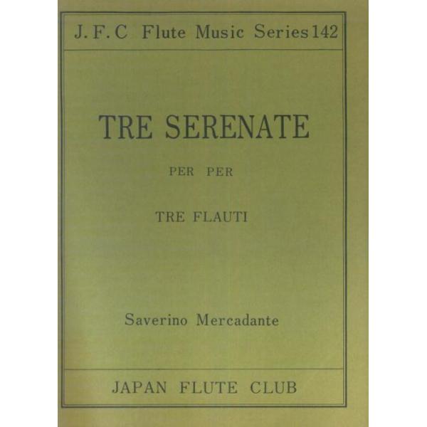 関連words：日本フルートクラブ/三本のフルートのための三つのセレナータ