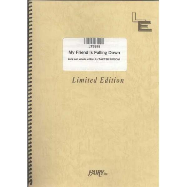 関連words：フェアリー/MY FRIEND IS FALLING DOWN