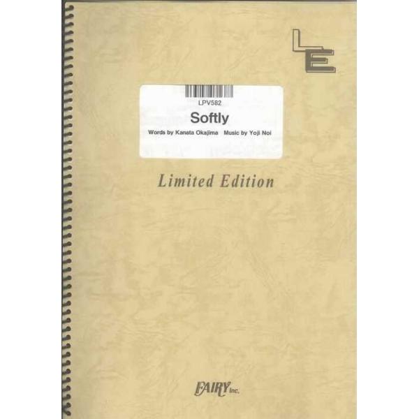 ISBN：9784777667109SOFTLY【出版社：フェアリー】