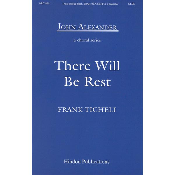 ゼア・ウィル・ビー・レスト【出版社：Hindon Publications】