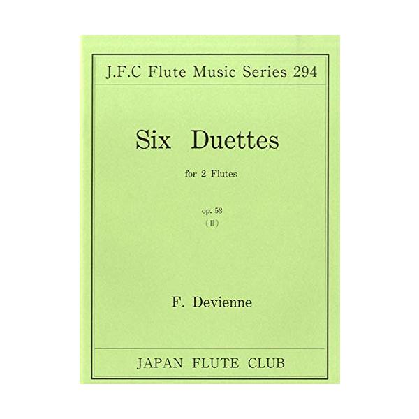 日本フルートクラブ/6つの二重奏曲 OP.53 IV/6つの二重奏曲 OP.53 V/6つの二重奏曲 OP.53 VI