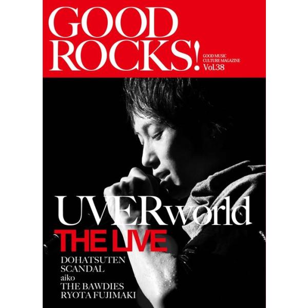 関連words：シンコー・ミュージック/表紙巻頭大特集=UVERworld/裏表紙大特集=怒髪天/SCANDAL/aiko/THE BAWDIES/藤巻亮太/ザ50回転ズ/GOOD MUSIC/SHU-I／May J.／DOBERMAN／傳...