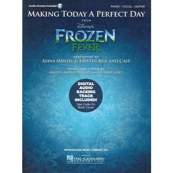 関連words：Hal Leonard/Making Today A Perfect Day from Disney's Frozen Fever　パーフェクト・デイ 〜特別な一日〜