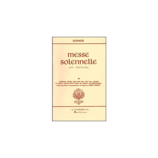 関連words：G. Schirmer/Messe Solennelle (St. Cecilia)- No.1 Kyrie　聖チェチーリアのための荘厳ミサ曲：第1番 主よ、憐れみたまえ（キリエ）/No.2 Gloria in excels...