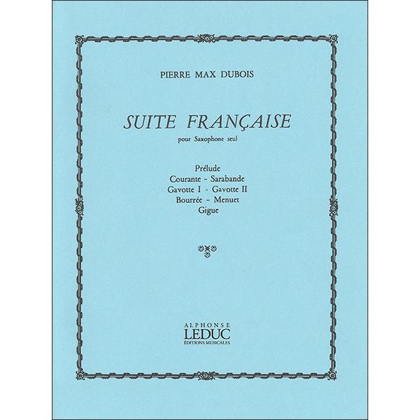 関連words：Alphonse Leduc/Prelude　前奏曲/Courante　クーラント/Sarabande　サラバンド/Gavotte I　ガヴォット1/Gavotte II　ガヴォット2/Bourree　ブーレ/Menuet　...